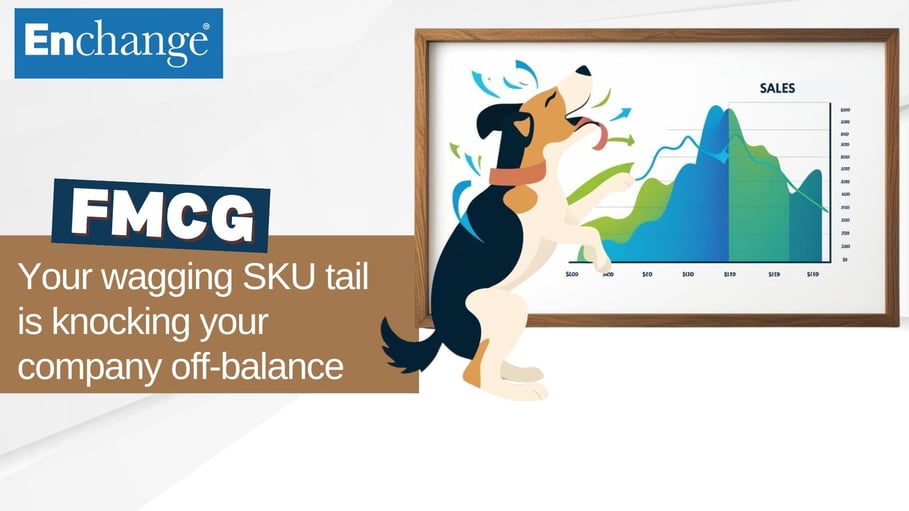 FMCG: Your wagging SKU tail is knocking your company off-balance
