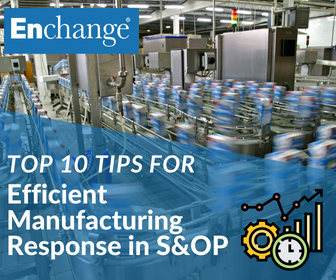 Top 10 Tips for Efficient Manufacturing Response in S&OP
