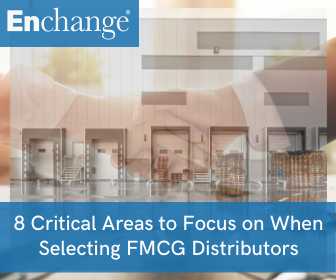 The 8 Critical Areas You Must Focus on When Selecting FMCG Distributors